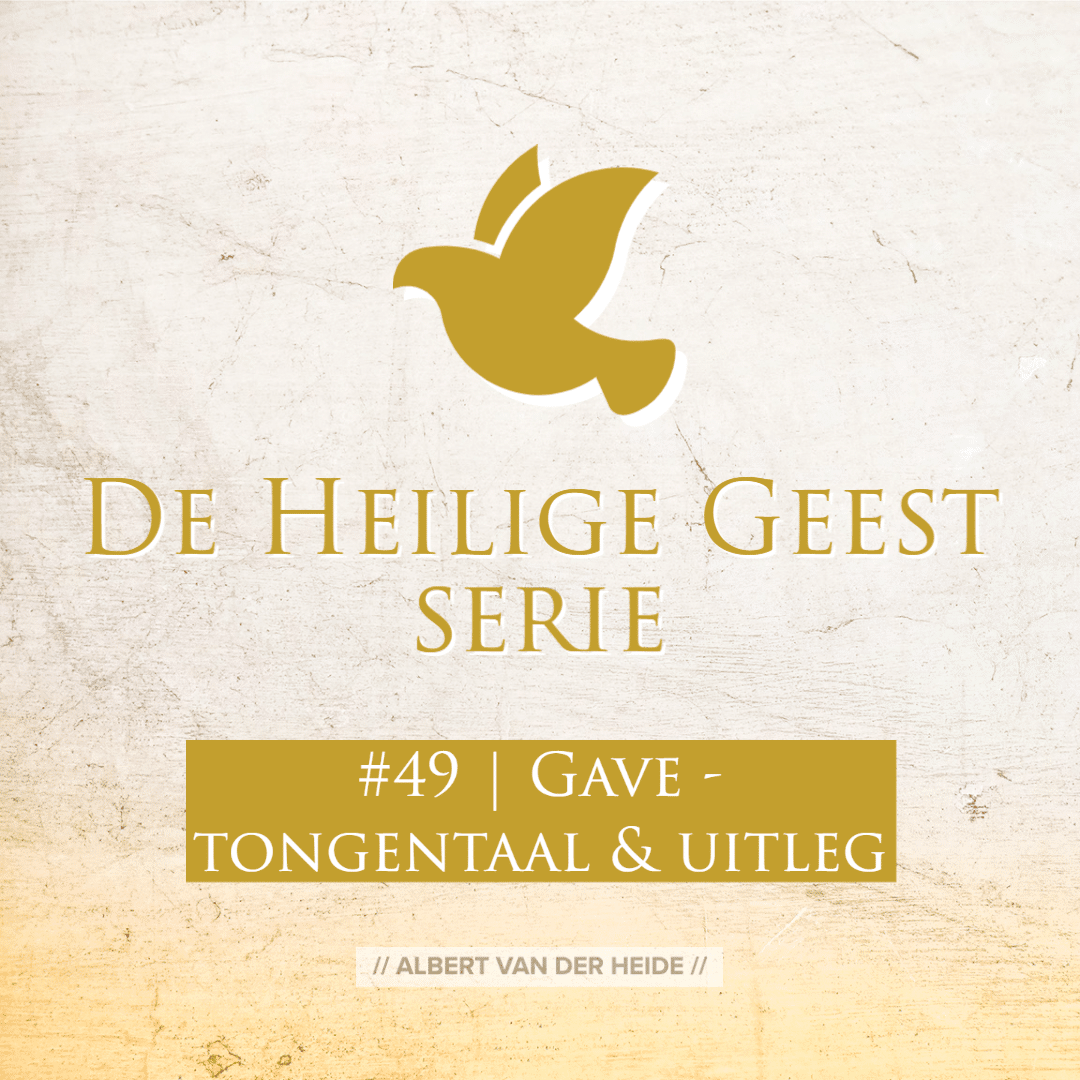 #49 Gaven van de Geest – Tongentaal en de uitleg ervan – I AM Family ...